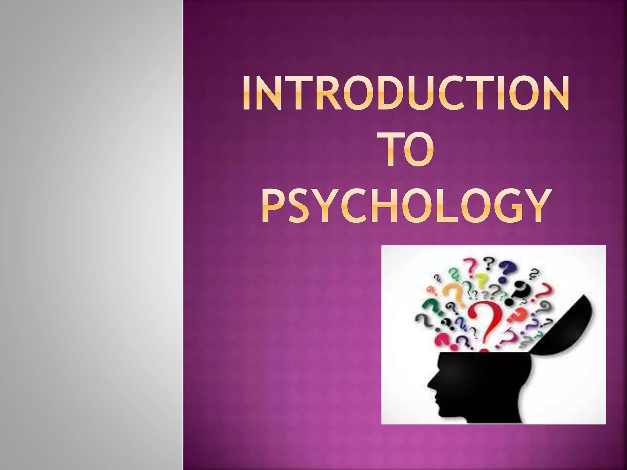 Introduction to psychology | PPTX