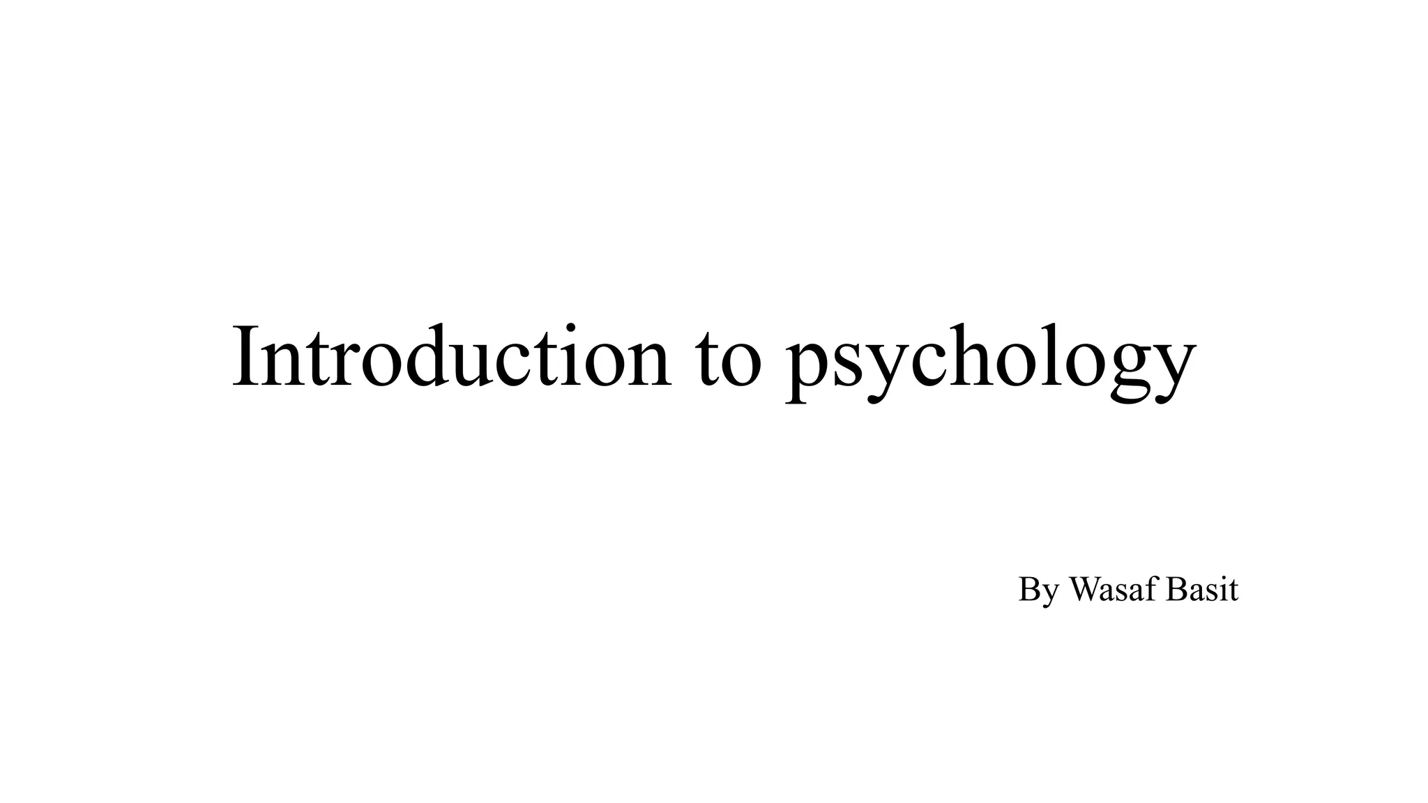 Introduction to psychology | PPT