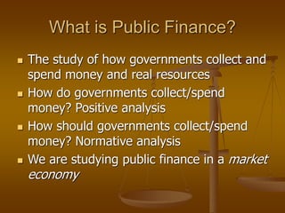 Introduction to Public Finance for Government.ppt