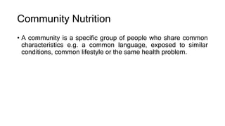 Introduction to public health nutrition community nutrition.pptx