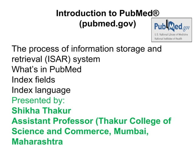 Introduction to Pubmed | PPT | Databases | Computer Software and Applications