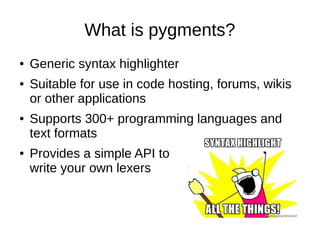 Introduction to pygments | PPT
