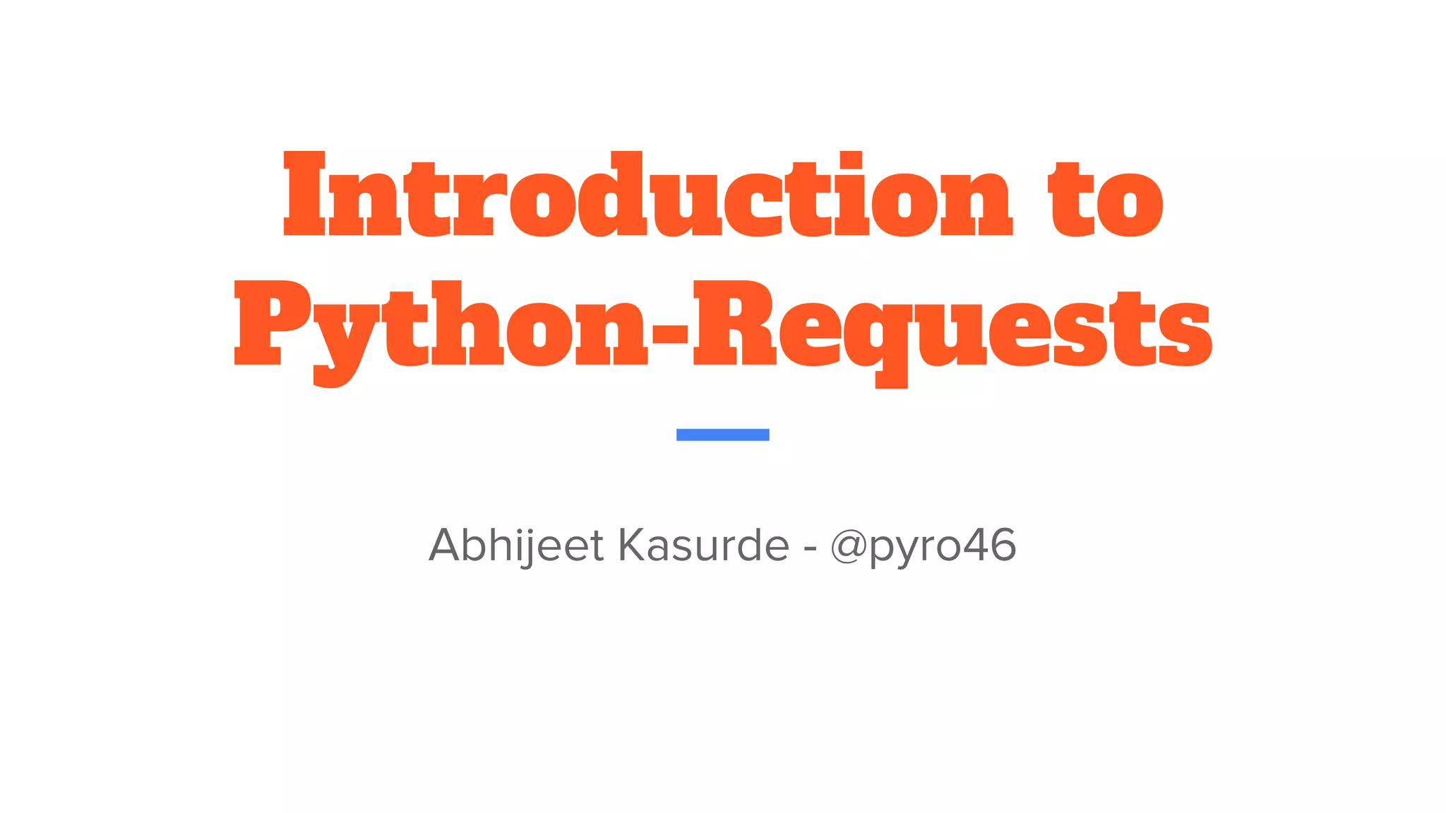 Introduction to python requests | PPT