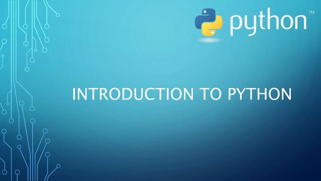 Introduction to python | PPTX