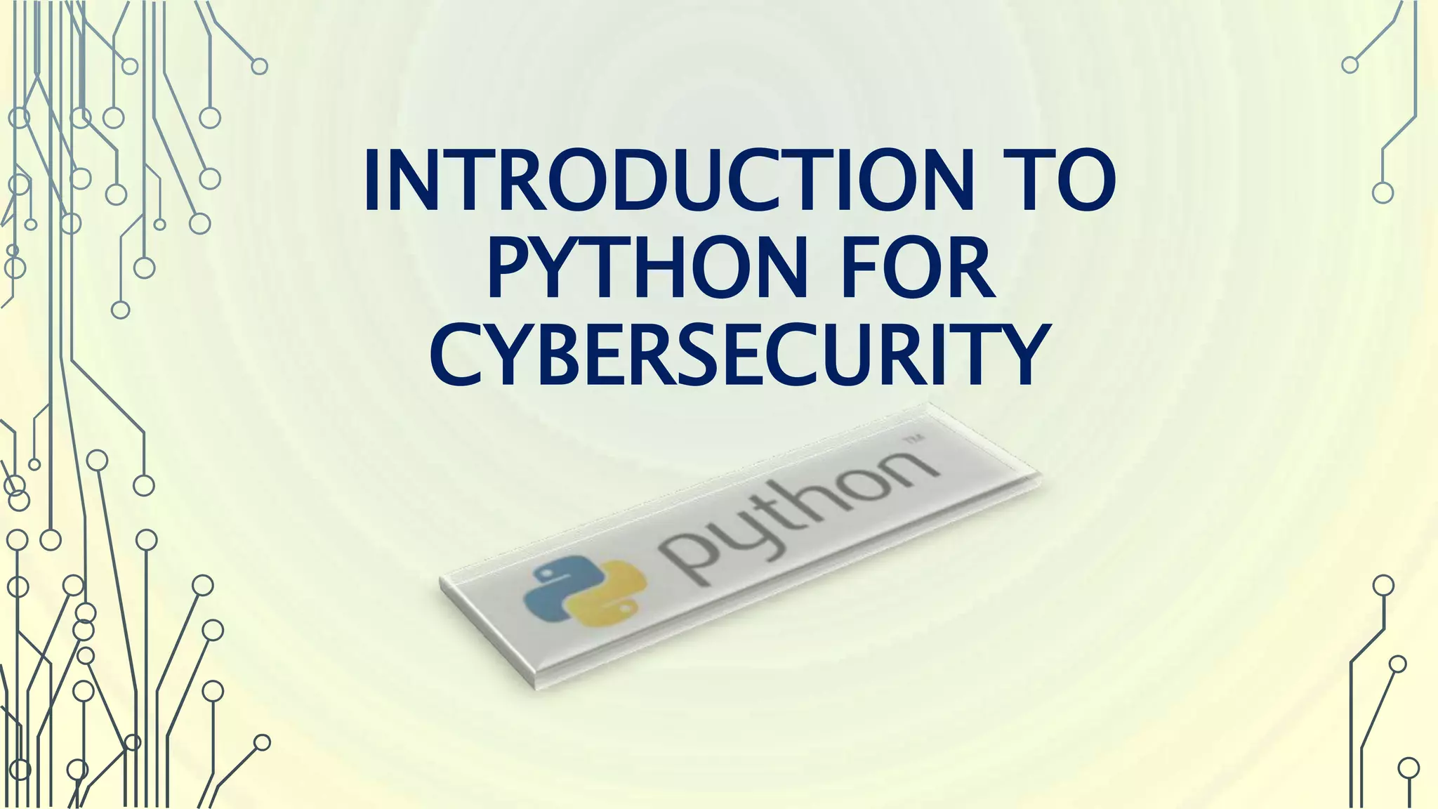 Introduction To Python For Cybersecurity Pythonminna Pptx