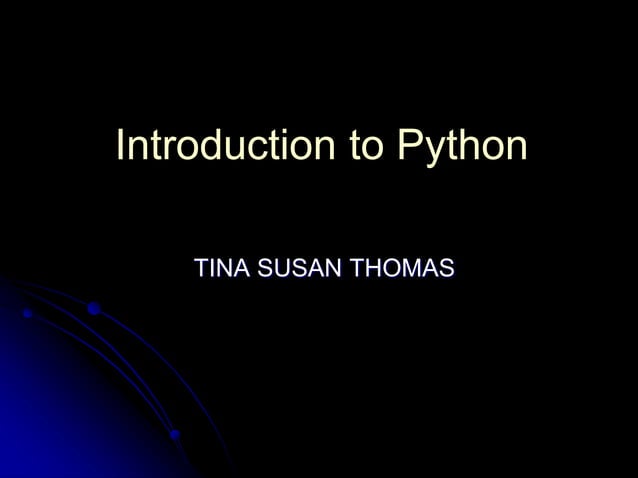 Introduction To Python Programmingppt 0302