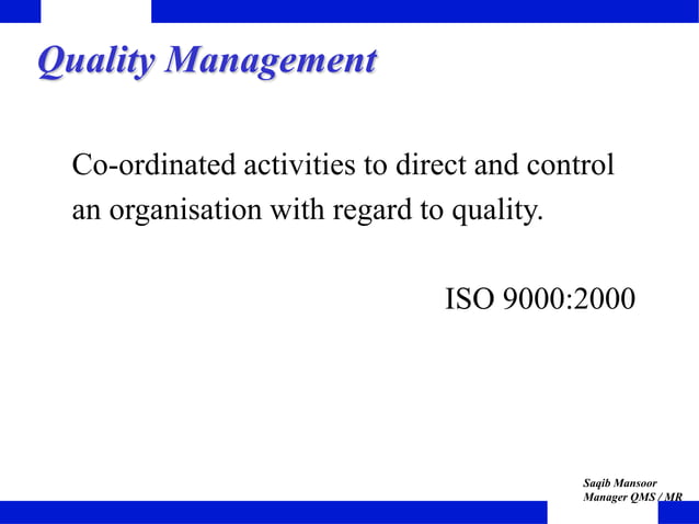 INTRODUCTION TO QUALITY MANAGEMENT SYSTEM (QMS) ISO9000 | PPT