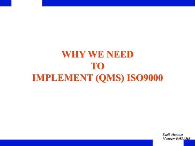 INTRODUCTION TO QUALITY MANAGEMENT SYSTEM (QMS) ISO9000 | PPT