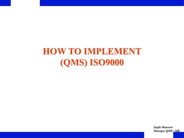 INTRODUCTION TO QUALITY MANAGEMENT SYSTEM (QMS) ISO9000 | PPT
