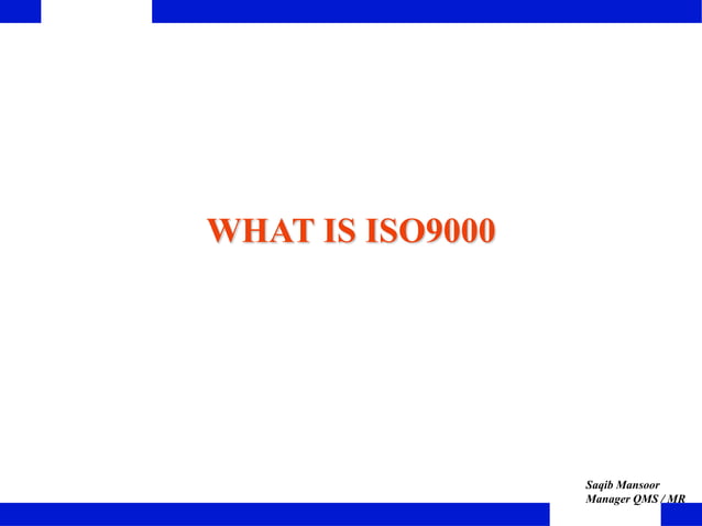 INTRODUCTION TO QUALITY MANAGEMENT SYSTEM (QMS) ISO9000 | PPT