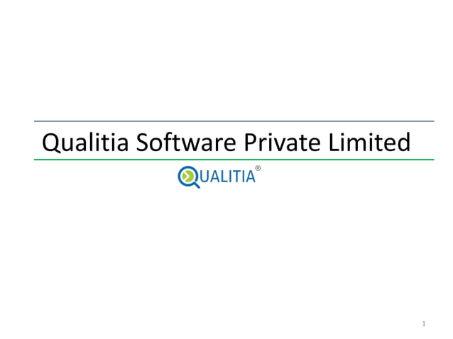 Introduction to qualitia software | PPTX | Business | Business and Finance