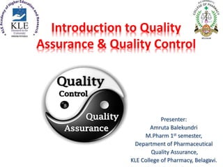 Introduction to quality assurance and qualtiy control | PPTX
