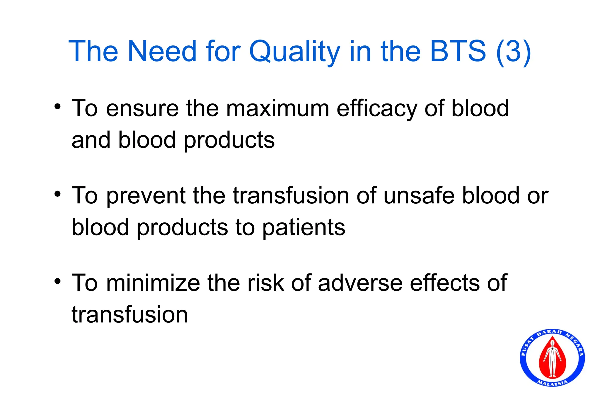 Introduction to Quality in the Blood Transfusion Service[2].ppt