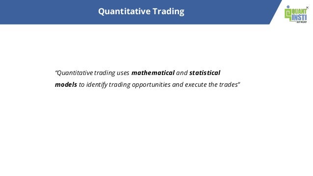 Introduction to Quantitative Trading - Investment Management Club of ...