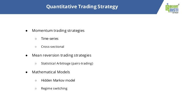 Introduction to Quantitative Trading - Investment Management Club of ...