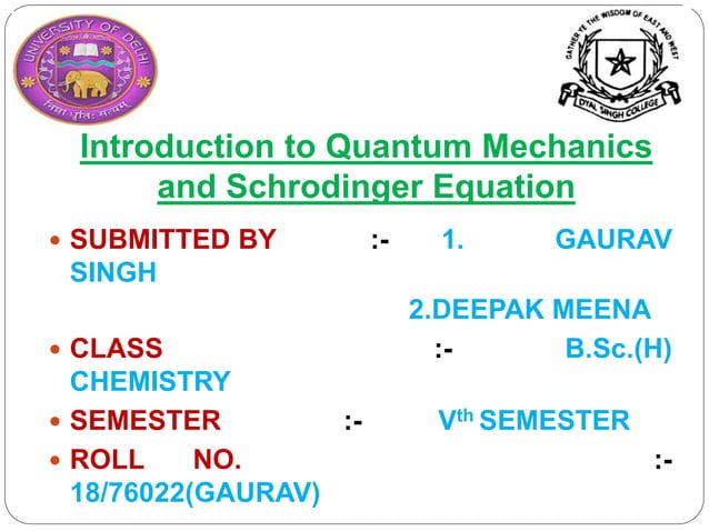Introduction to quantum mechanics and schrodinger equation | PPTX