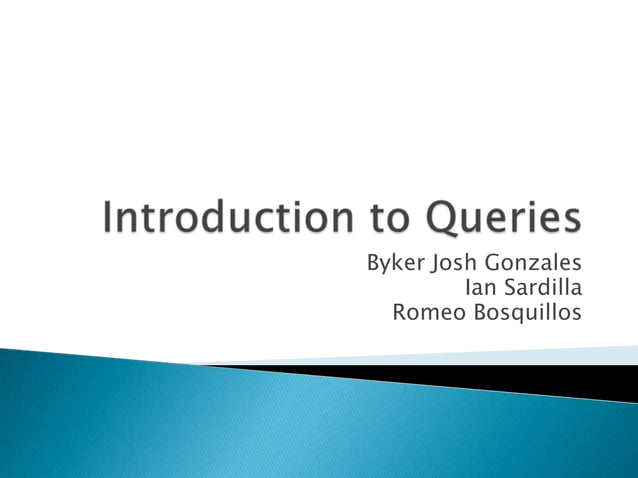 Introduction to queries | PPT