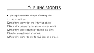 Introduction to Queuing Models ..pptx