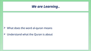 Introduction to Quran and Quran as guidance.pptx