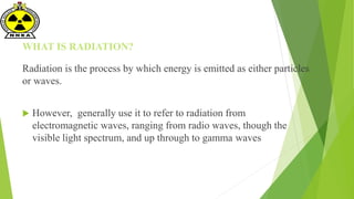 INTRODUCTION_TO_RADIATION_SAFETY_ppt.pptx
