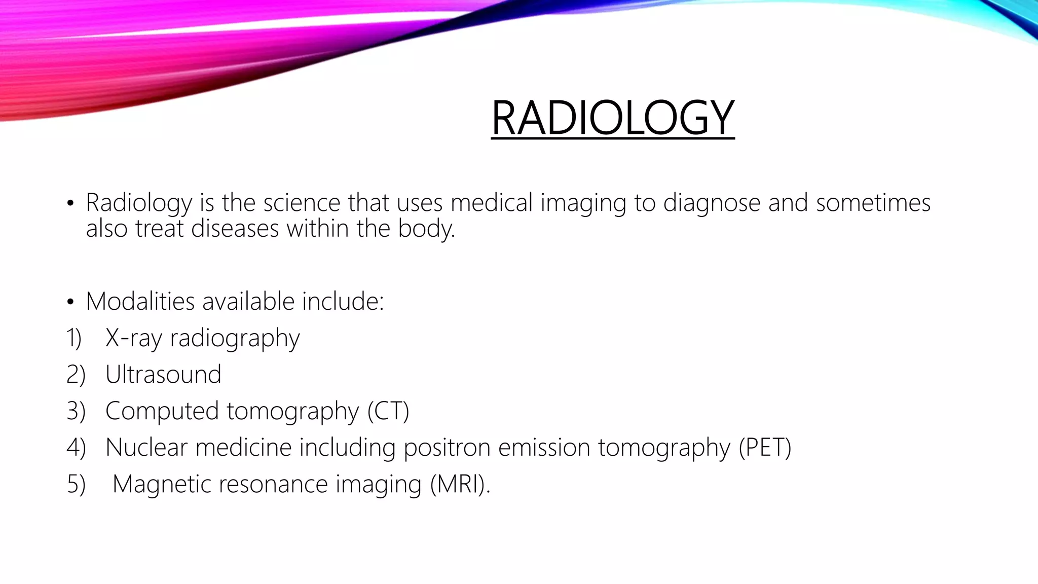 Introduction to radiology | PPTX