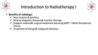 Introduction to Radiotherapy technology I.pptx