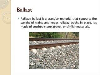 Introduction to Railway, importance and its Components.pptx