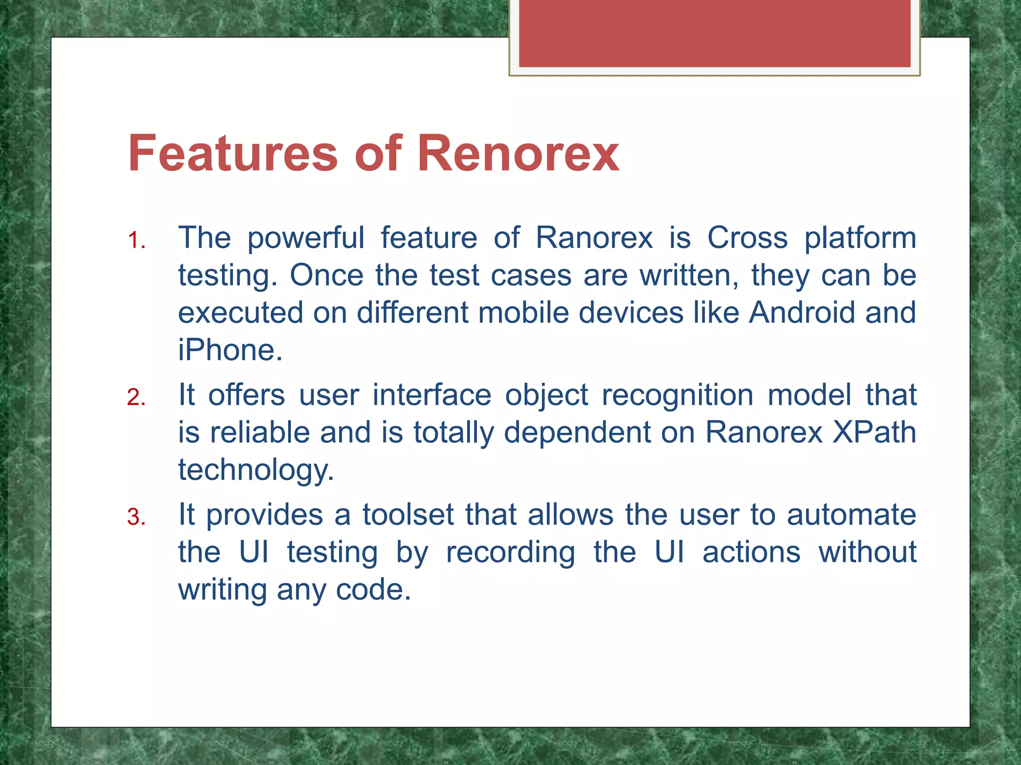 Introduction To Ranorex Components And Features Ppt