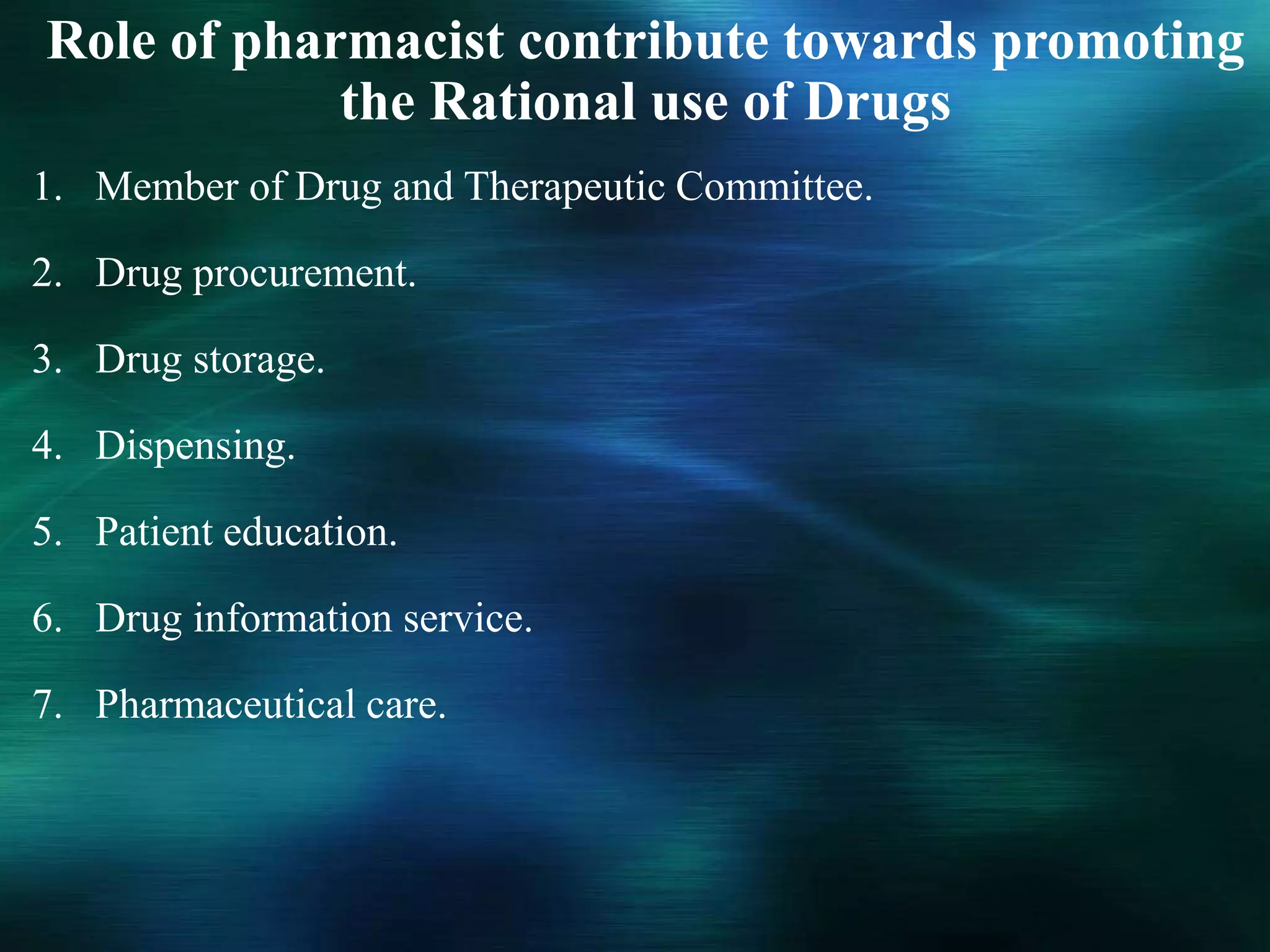 Introduction to rational use of drugs and role of pharmacist in ...