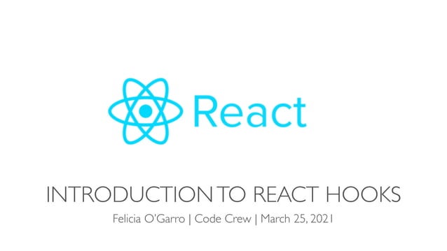 Introduction to React Hooks | PPT Introduction to React Hooks | PPT