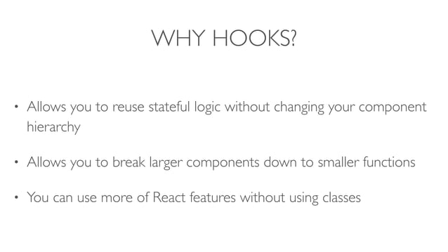 Introduction to React Hooks | PPT Introduction to React Hooks | PPT