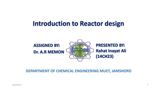 Introduction to reactor design | PPTX