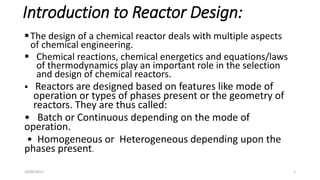 Introduction to reactor design | PPTX