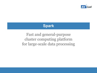 JEEConf 2015 - Introduction to real-time big data with Apache Spark | PPT