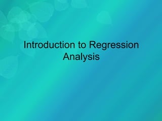 Introduction to Regression Analysis.pptx