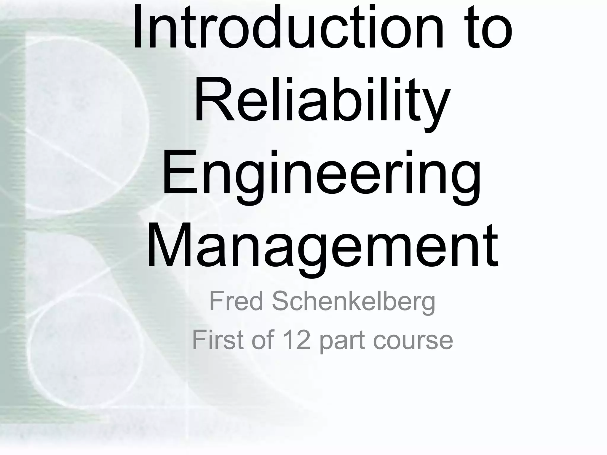 Introduction to Reliability Management Webinar | PPTX