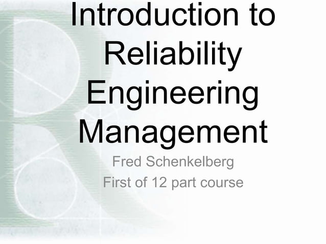 Introduction to Reliability Management Webinar | PPT