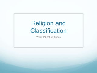 Introduction to Religious Studies - Week 2 Lecture Slides - Religion ...