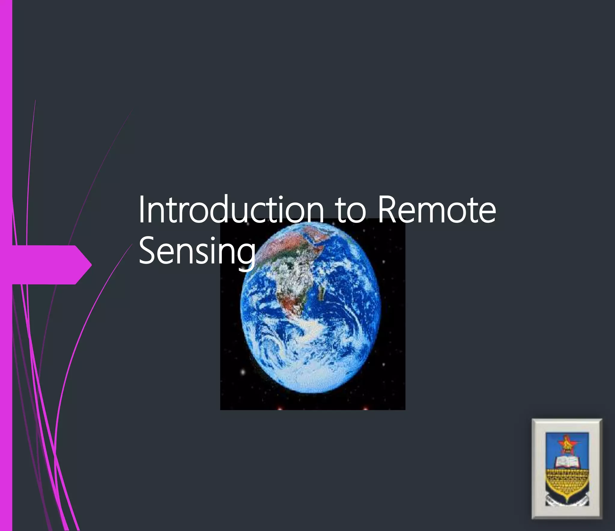 Introduction to remote sensing pt 1 | PPTX | Geography | Science