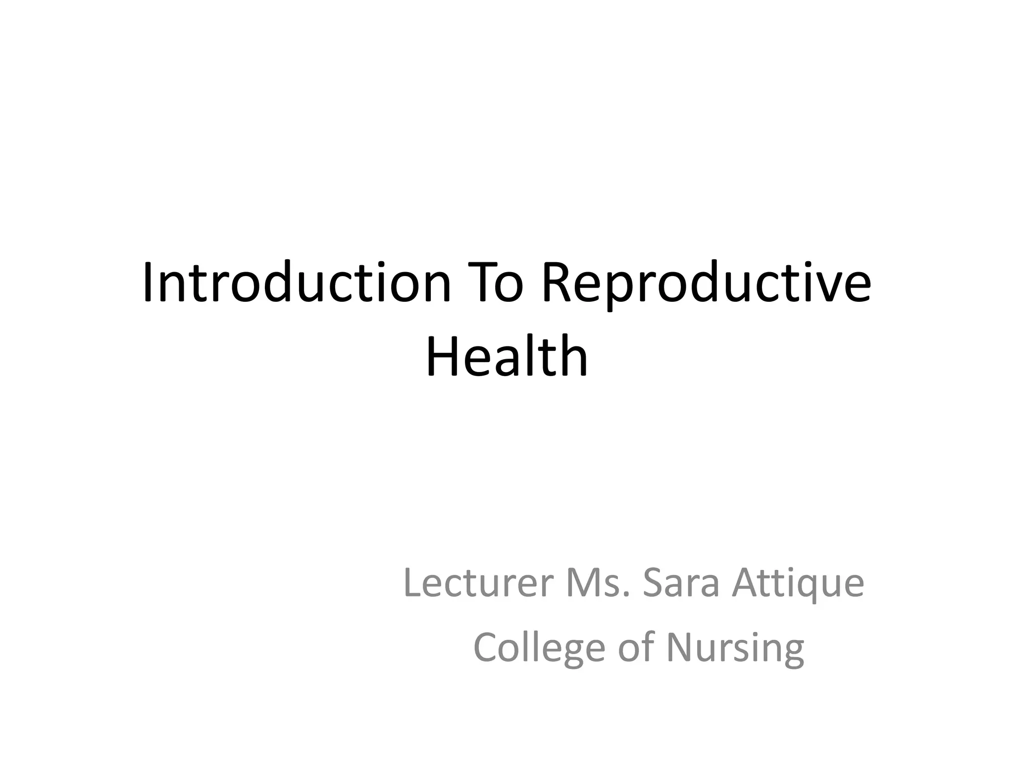 Introduction To Reproductive Health...pptx