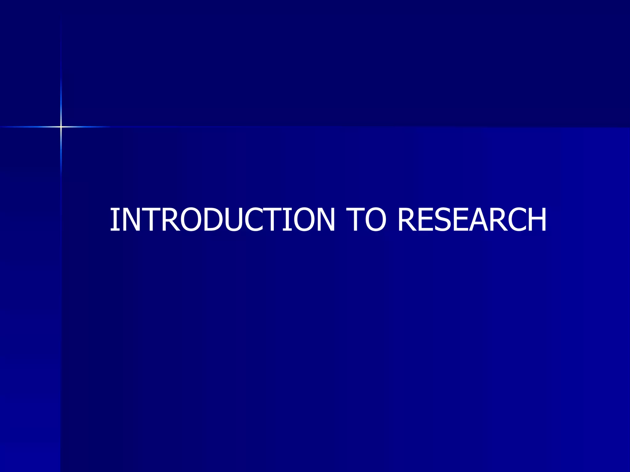 introduction to research | PPT