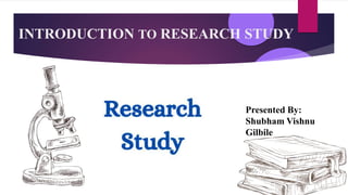 Introduction to research study.pptx.research | PPTX