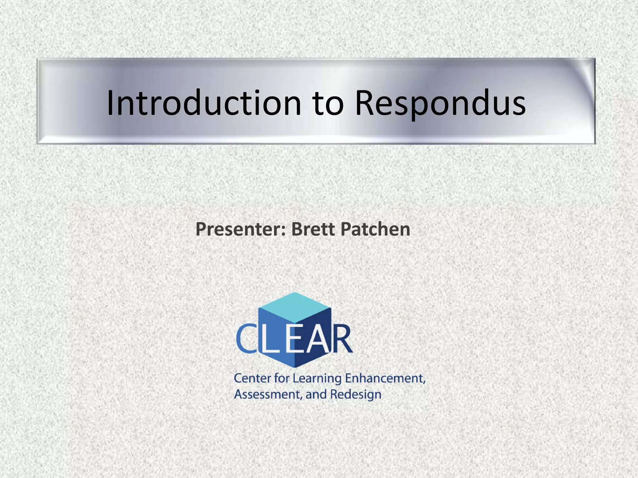 Introduction to Respondus | PPTX
