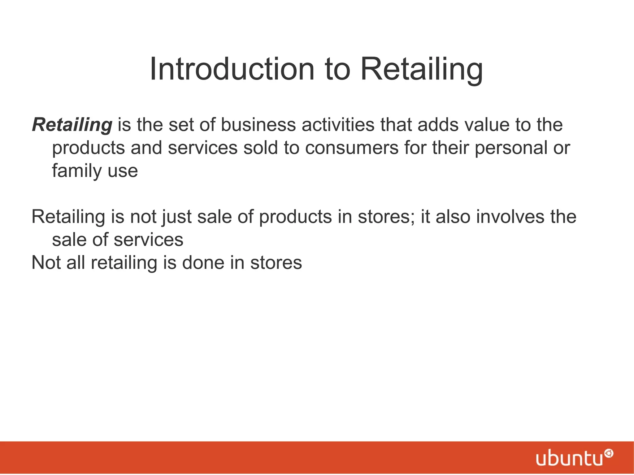 Introduction to retail | PPT
