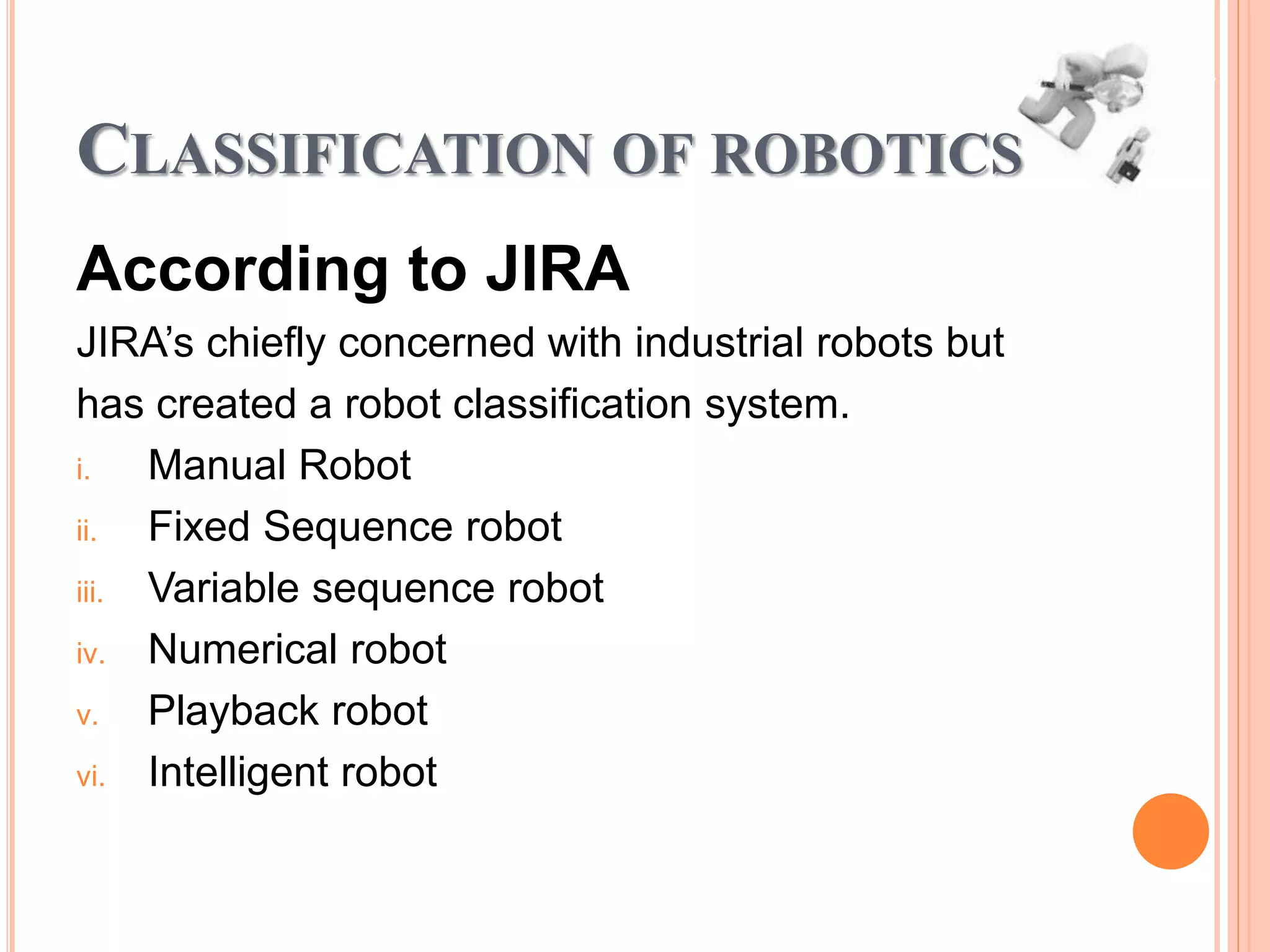 Introduction to robotics, Laws,Classification,Types, Drives,Geometry | PPTX | Robotics ...
