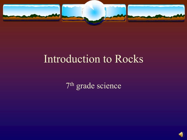 Introduction To Rocks | PPTX | Geology | Science