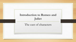 Introduction to romeo and juliet | PPTX