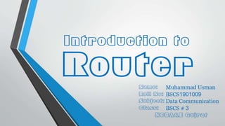 Introduction to router | PPTX