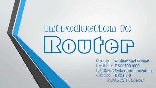 Introduction to router | PPTX