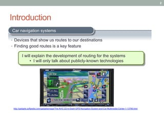 Development of Routing for Car Navigation Systems | PPT
